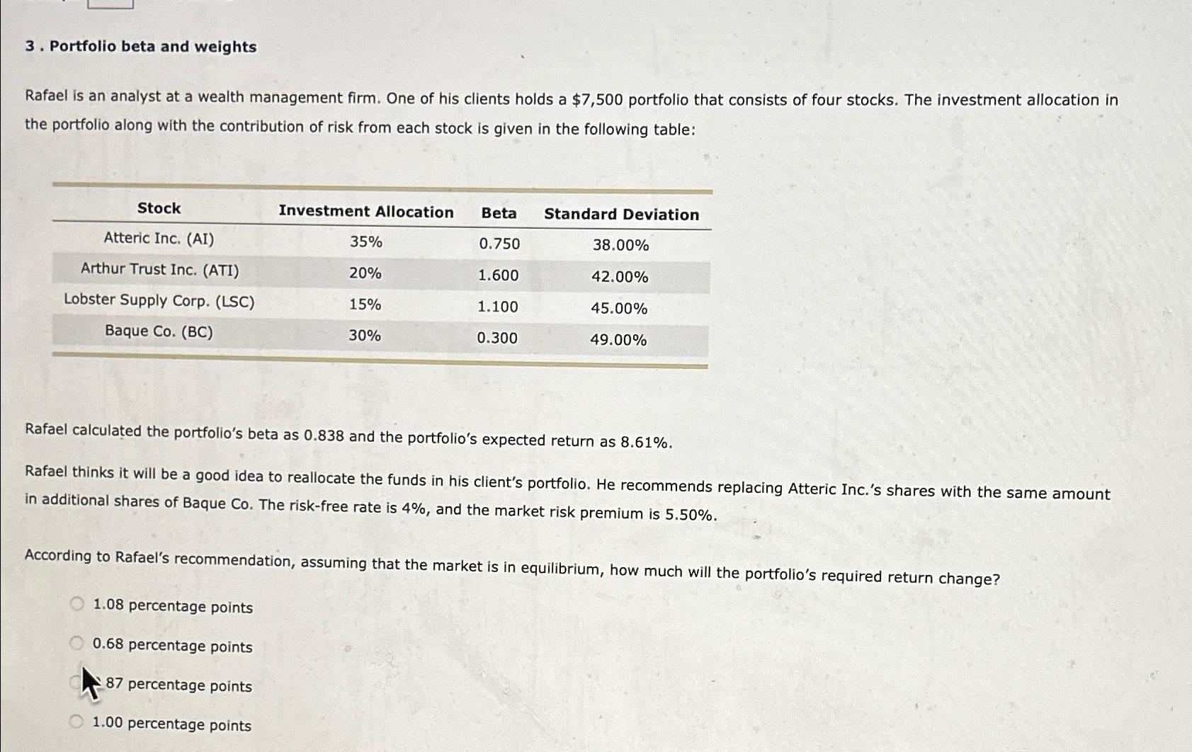 Solved Portfolio beta and weightsRafael is an analyst at a | Chegg.com