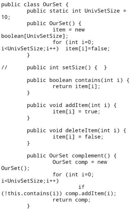 Solved Add functionality using JAVA code, to the OurSet | Chegg.com