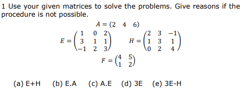 Solved 1 ﻿Use your given matrices to solve the problems. | Chegg.com