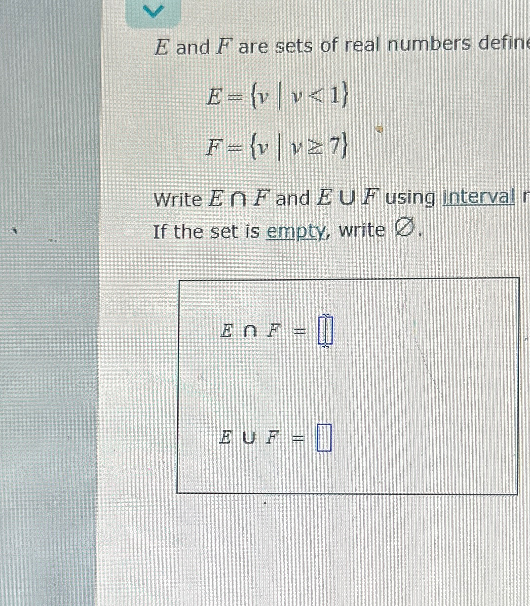 Solved E ﻿and F ﻿are sets of real numbers | Chegg.com