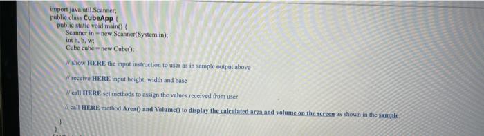 Solved 1. Complete the partial declaration of class Cube | Chegg.com