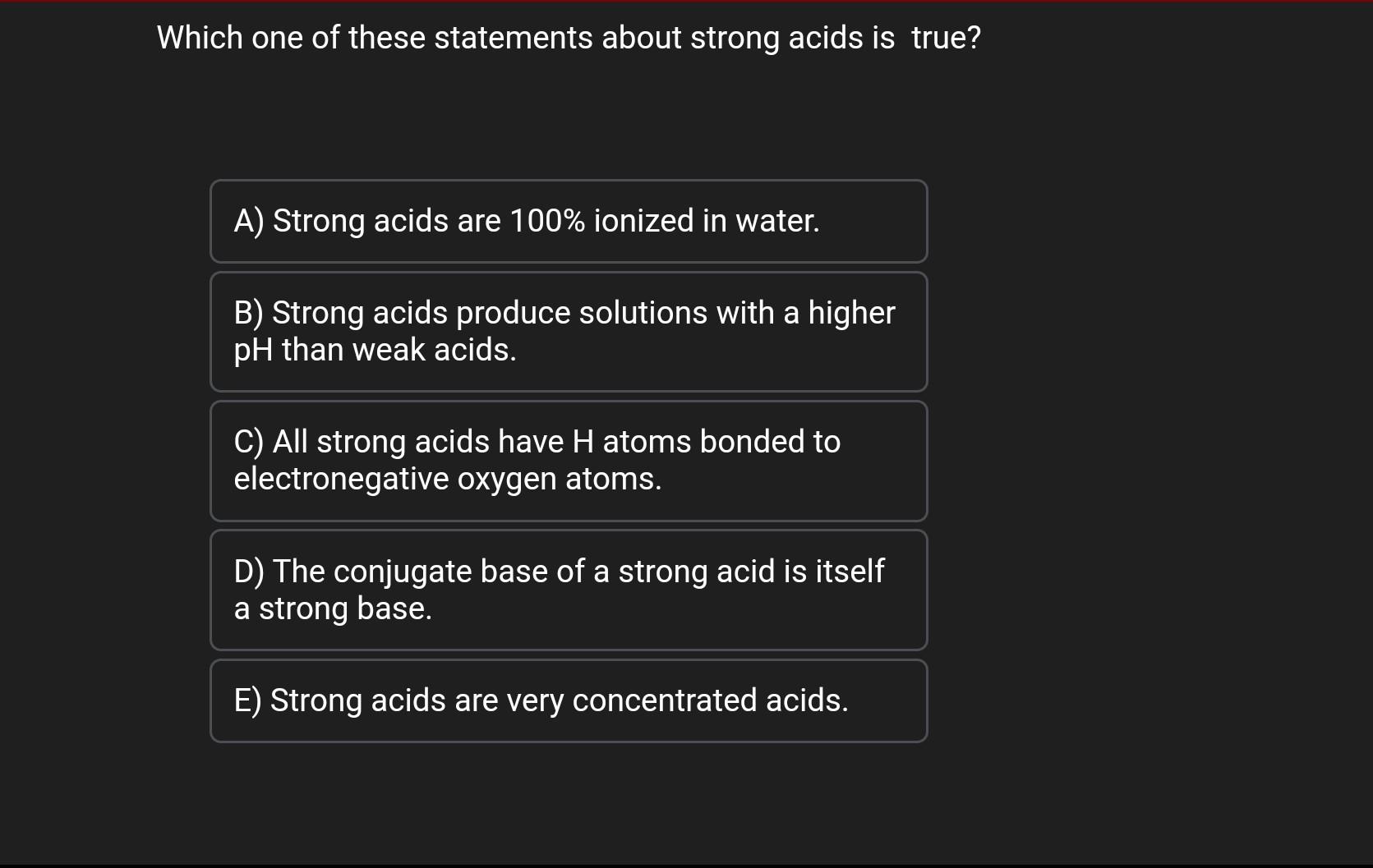 Solved Which one of these statements about strong acids is | Chegg.com