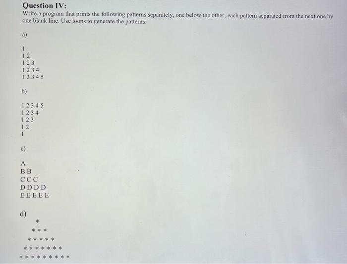 Solved Write A Program That Prints The Following Patterns 