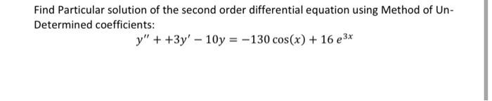 Solved Find Particular Solution Of The Second Order