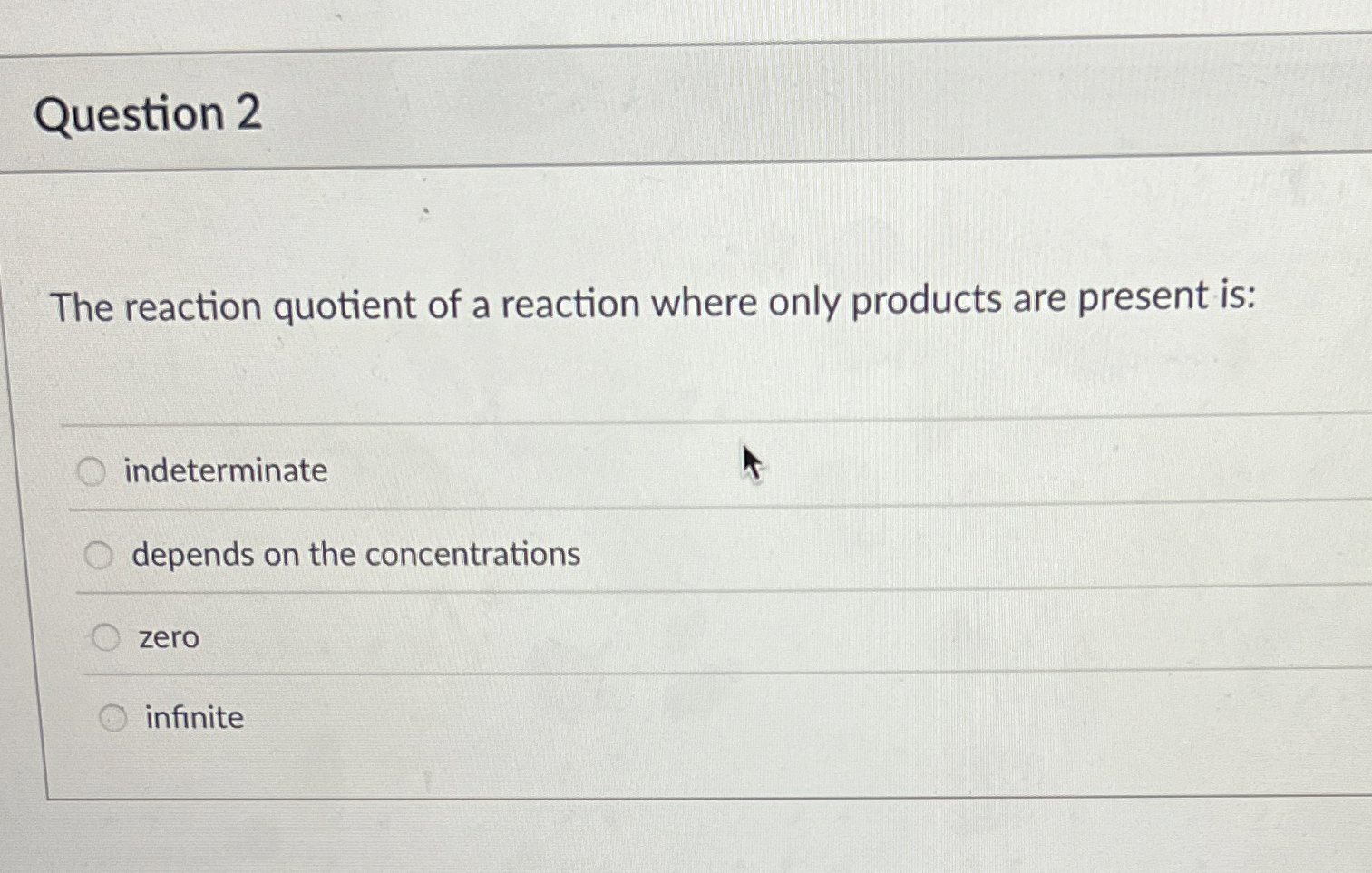 Solved Question 2The reaction quotient of a reaction where | Chegg.com