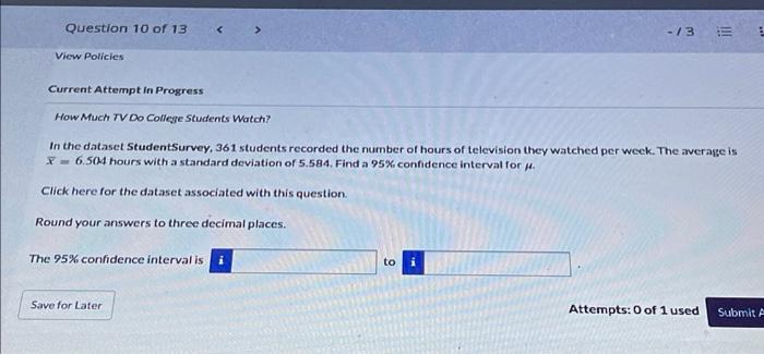 Solved How Much TV Do College Students Watch? In the dataset | Chegg.com