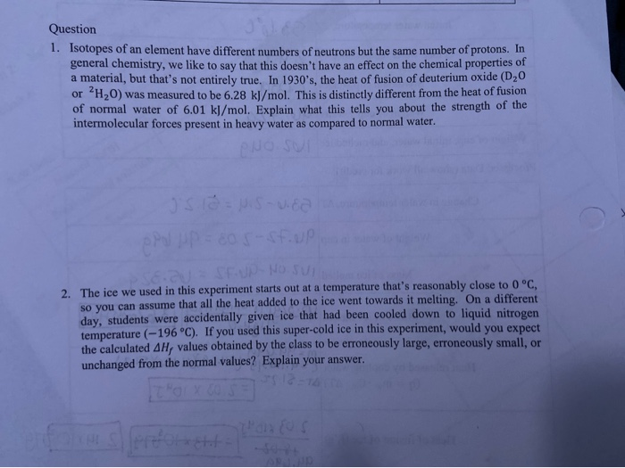 Solved Question 1. Isotopes of an element have different | Chegg.com