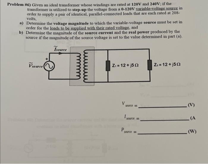 Solved Problem #6 ) Given an ideal transformer whose | Chegg.com