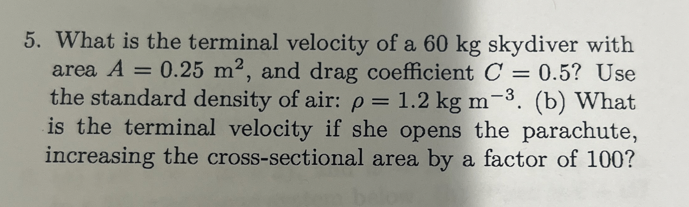 Solved How to solve What is the terminal velocity of a 60 | Chegg.com