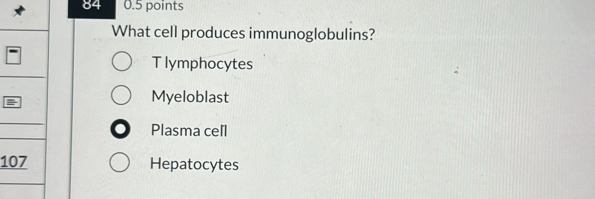 Solved 84 0.5 ﻿pointsWhat cell produces | Chegg.com
