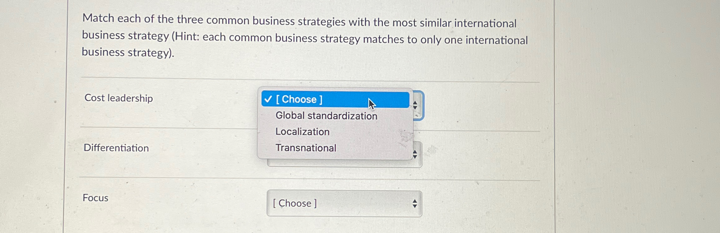 Solved Match each of the three common business strategies | Chegg.com