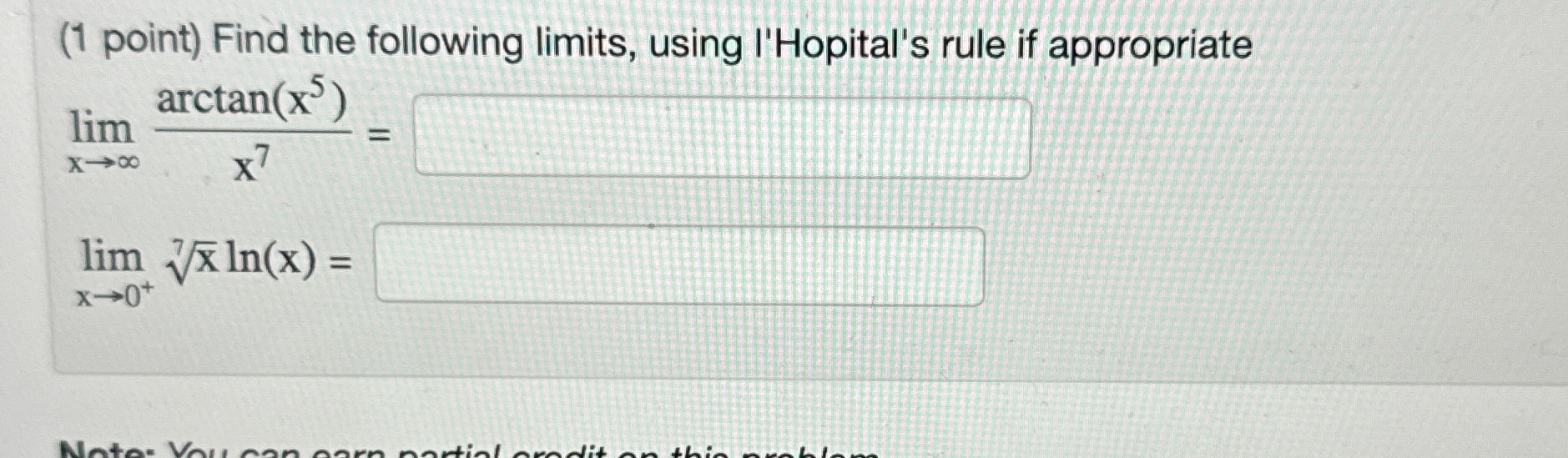 Solved (1 ﻿point) ﻿Find the following limits, ﻿using | Chegg.com