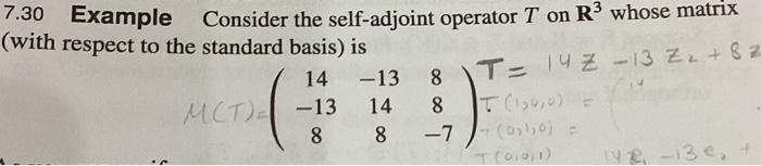 Solved 7.30 Example Consider the self-adjoint operator T on | Chegg.com