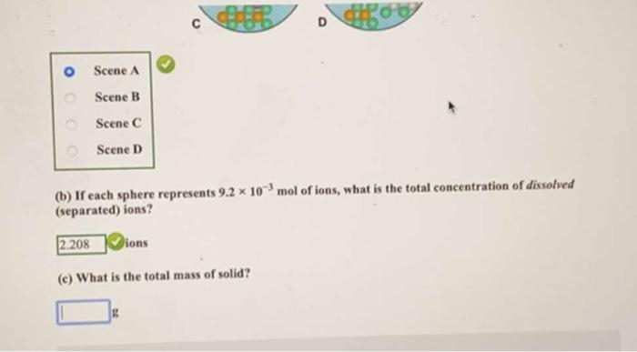 Solved (b) If each sphere represents 9.2×10−3 mol of ions, | Chegg.com