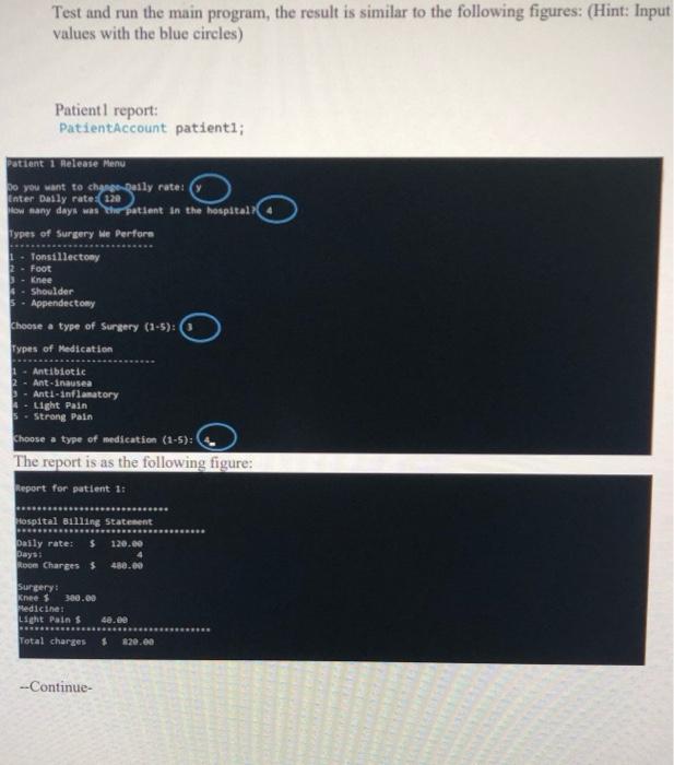 Solved C++ create 2 patientaccount objects in the main.cpp | Chegg.com