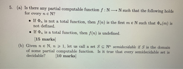 5. (a) Is there any partial computable function f: N | Chegg.com