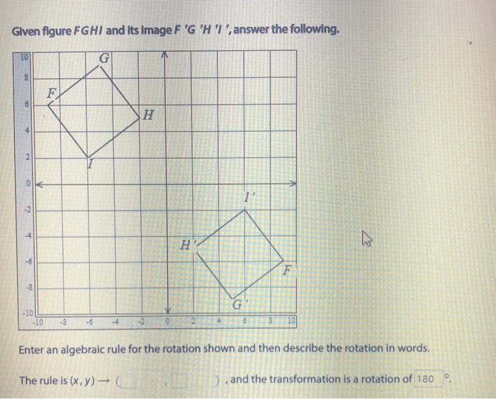 Solved Given figure FGHI and Its Image F'G'HT', answer the | Chegg.com