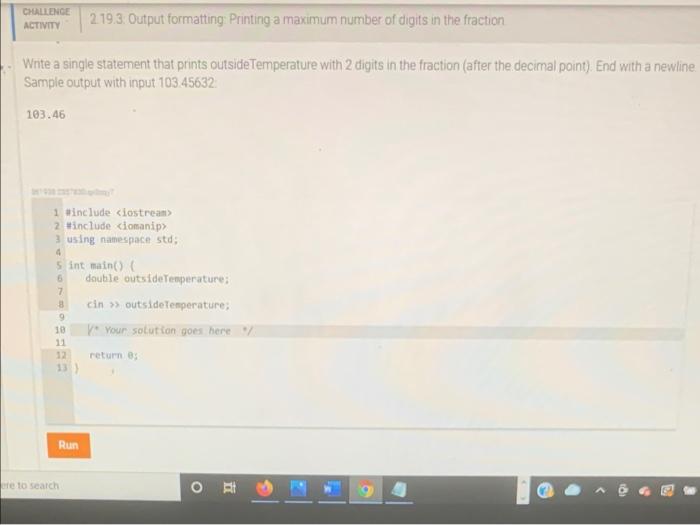 Solved Challenge Activity 219 3 Output Formatting Printing