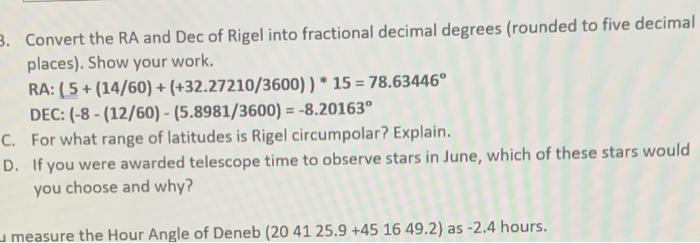 Solved 3. Convert the RA and Dec of Rigel into fractional | Chegg.com