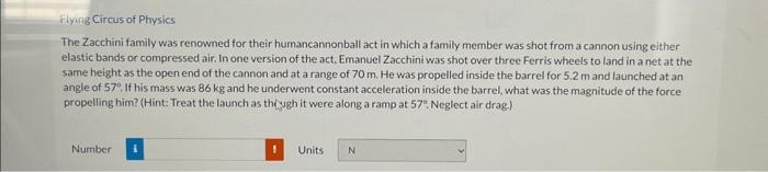 Solved Fiying Circus of Physies The Zacchini family was | Chegg.com