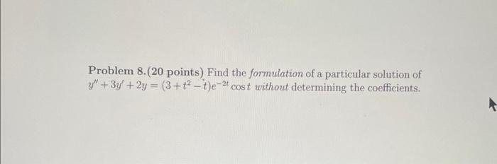 Solved Problem 8.(20 points) Find the formulation of a | Chegg.com