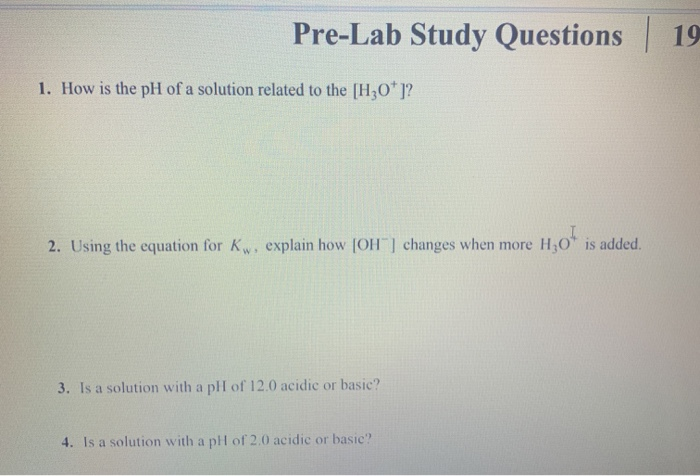 Solved Pre-Lab Study Questions 19 1. How is the pH of a | Chegg.com