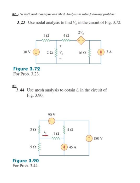 Solved #2. Use both Nodal analysis and Mesh Analysis to | Chegg.com