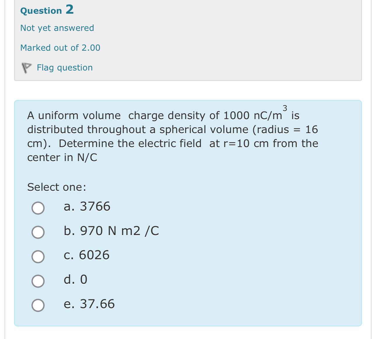 Solved Question 2Not yet answeredMarked out of 2.00Flag | Chegg.com