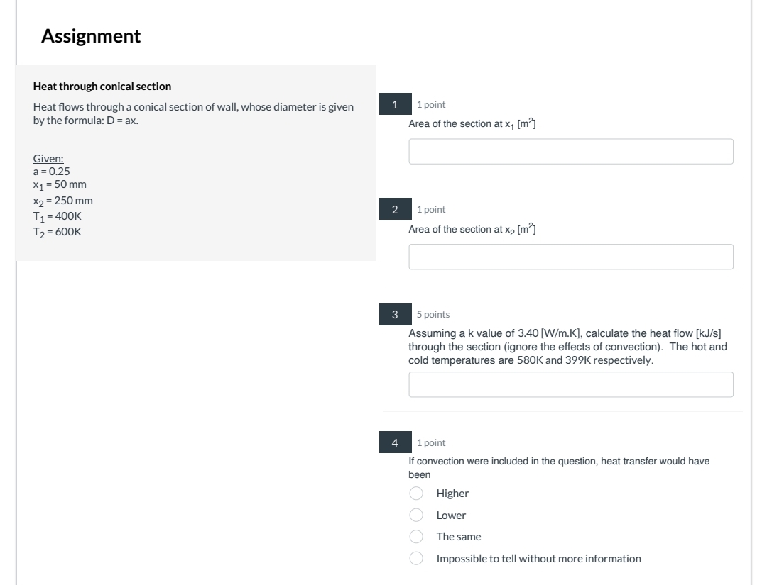 Solved AssignmentHeat through conical sectionHeat flows | Chegg.com
