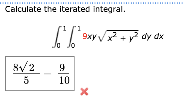 Solved Calculate the iterated | Chegg.com