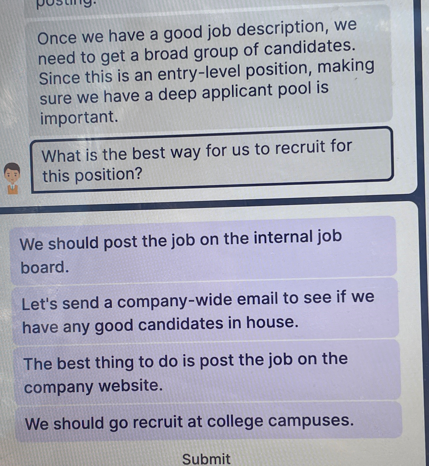 Solved Once we have a good job description, we need to get a | Chegg.com
