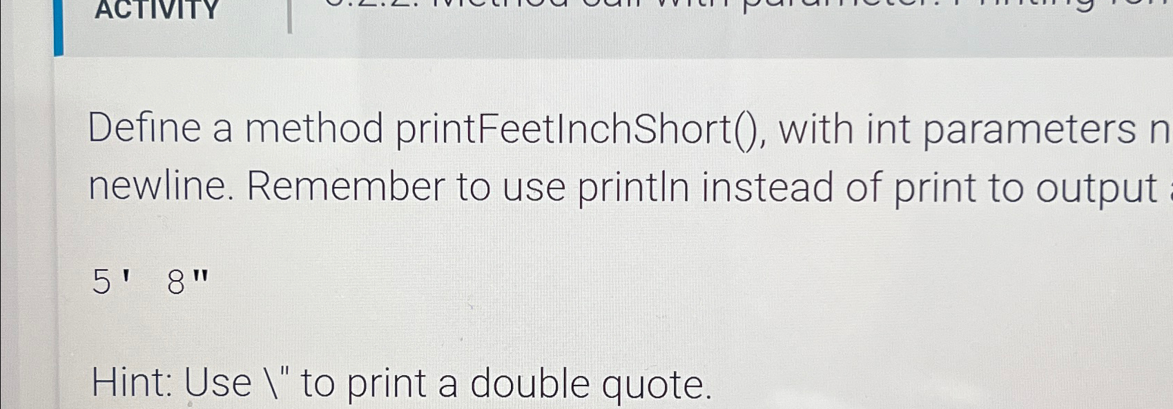Solved Define a method printFeetInchShort(), with int | Chegg.com Solved Define a method printFeetInchShort(), with int | Chegg.com