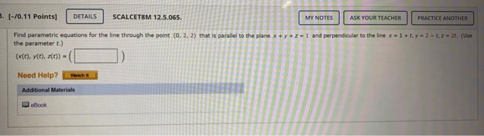 Solved 3. (-/0.11 Points] DETAILS SCALCET8M 12.5.065. MY | Chegg.com
