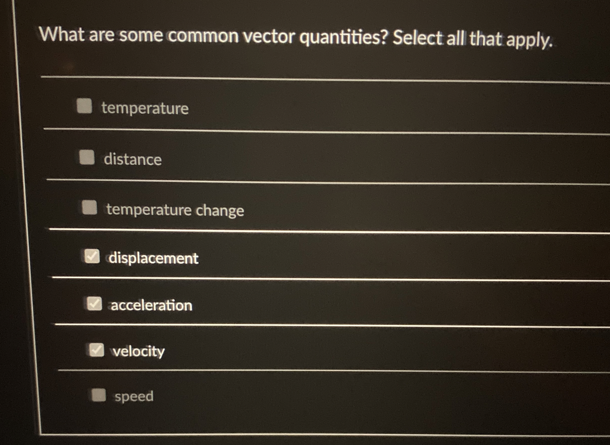 What are some common vector quantities? Select all | Chegg.com