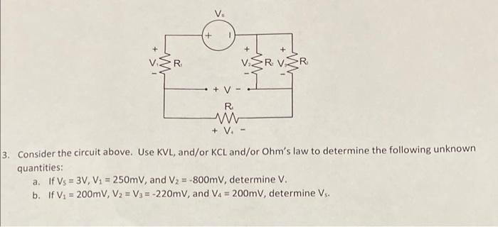 Solved Consider the circuit above. Use KVL, and/or KCL | Chegg.com