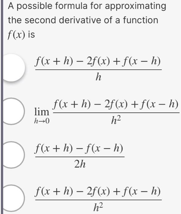 Solved A possible formula for approximating the second | Chegg.com