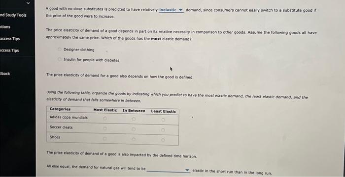 Solved A good with no close substitutes is predicted to have | Chegg.com