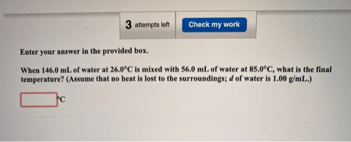 Solved 3 attempts left 3 tomes to check my work Check my | Chegg.com