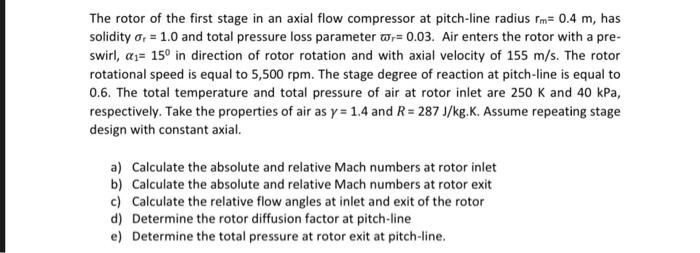 Solved The rotor of the first stage in an axial flow | Chegg.com