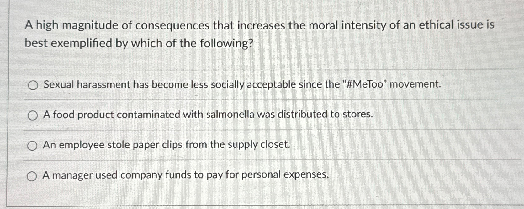 Solved A high magnitude of consequences that increases the | Chegg.com