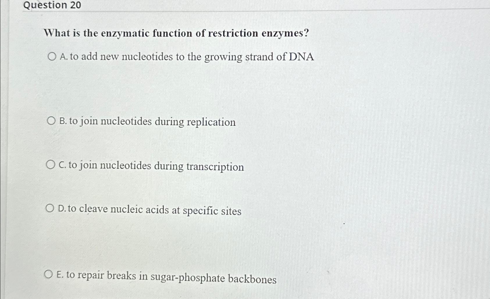 Solved Question 20What is the enzymatic function of | Chegg.com
