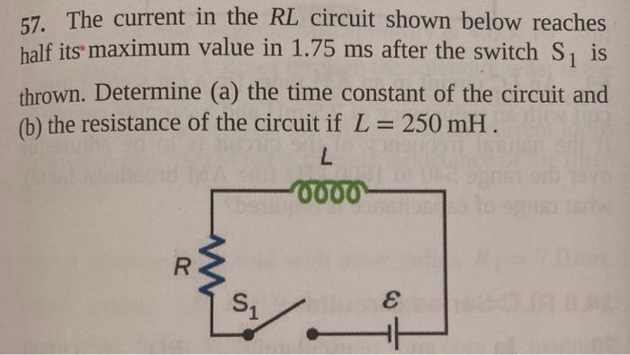 Solved 57. The current in the RL circuit shown below reaches | Chegg.com