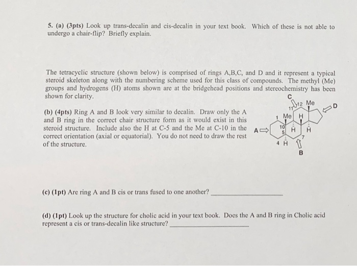 Solved 5. (a) (3pts) Look up trans-decalin and cis-decalin | Chegg.com
