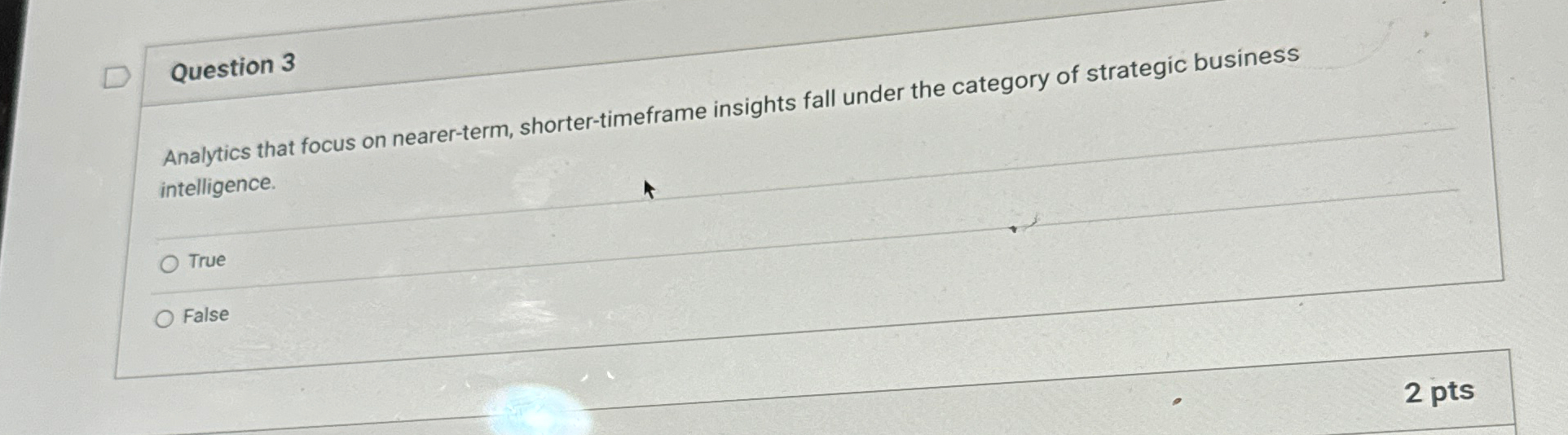 Solved Question 3Analytics that focus on nearer-term, | Chegg.com