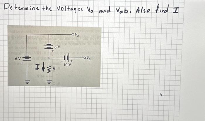 Solved Determine the voltages Va and Vab. Also fird I | Chegg.com