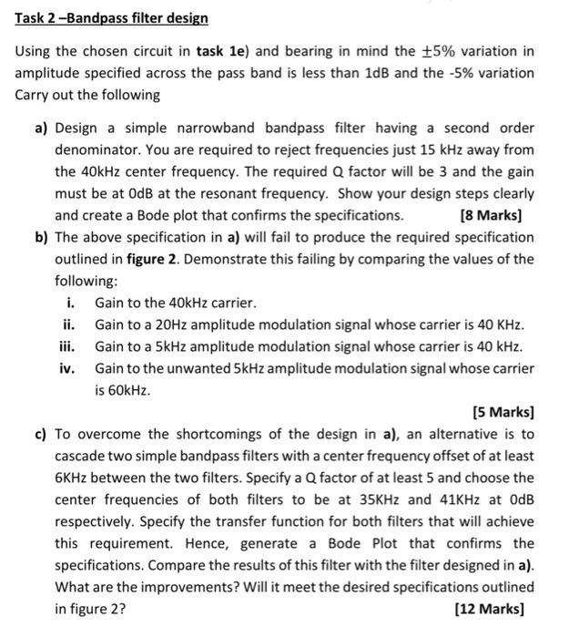 Task 1-e: gain at 0 dbfrequecy at -3db gain at 25 | Chegg.com