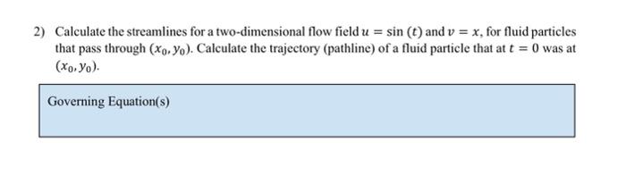 Solved Calculate the streamlines for a two-dimensional flow | Chegg.com