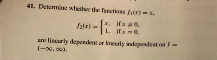 Solved 41. Determine whether the functions f1(x)=x, | Chegg.com