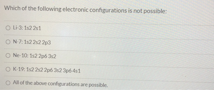 Solved Which of the following electronic configurations is | Chegg.com