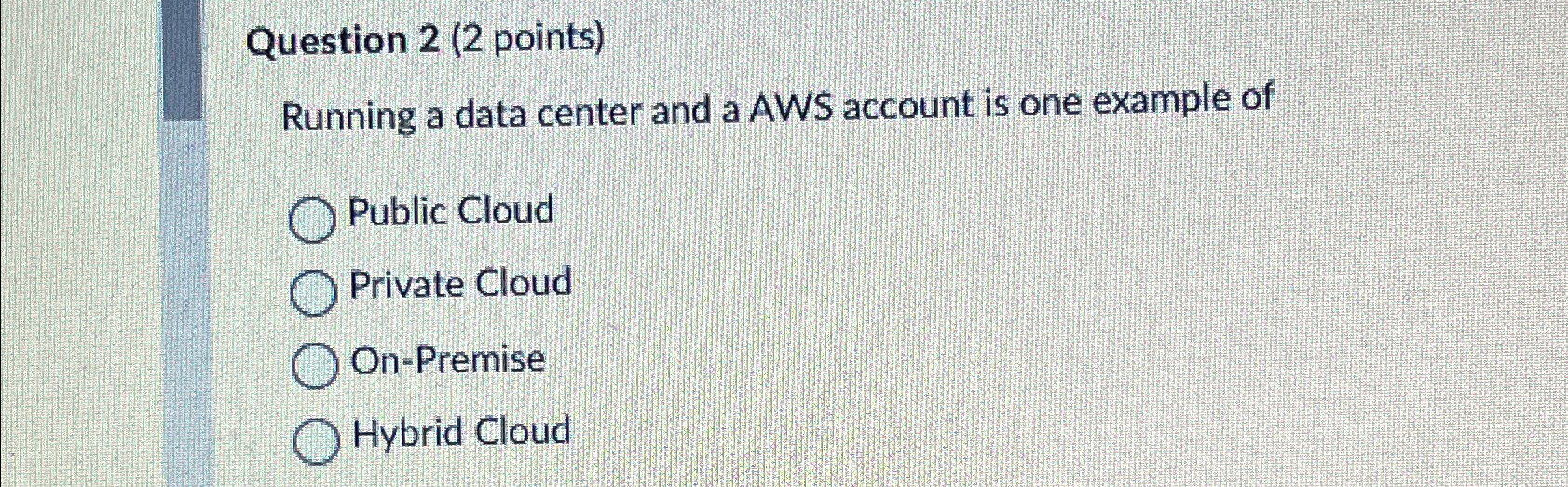 Solved Question 2 (2 ﻿points)Running a data center and a AWS | Chegg.com